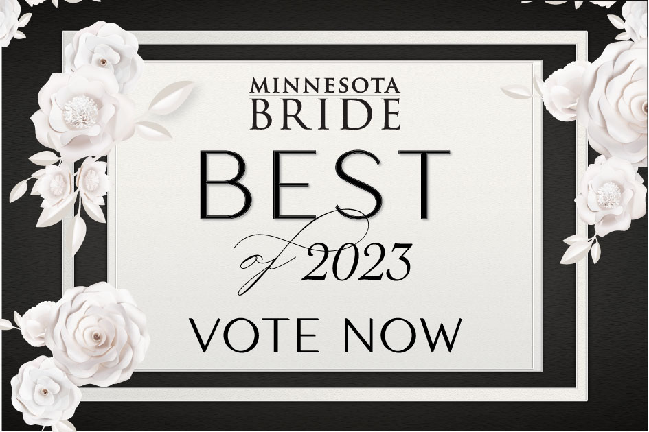 VOTE NOW for Minnesota Bride Best Of 2023 | Minnesota Bride